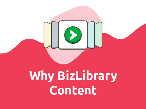 Why Choose Learning Content from BizLibrary