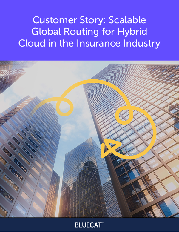 [Case Study] Scalable global routing for hybrid cloud in the insurance ...