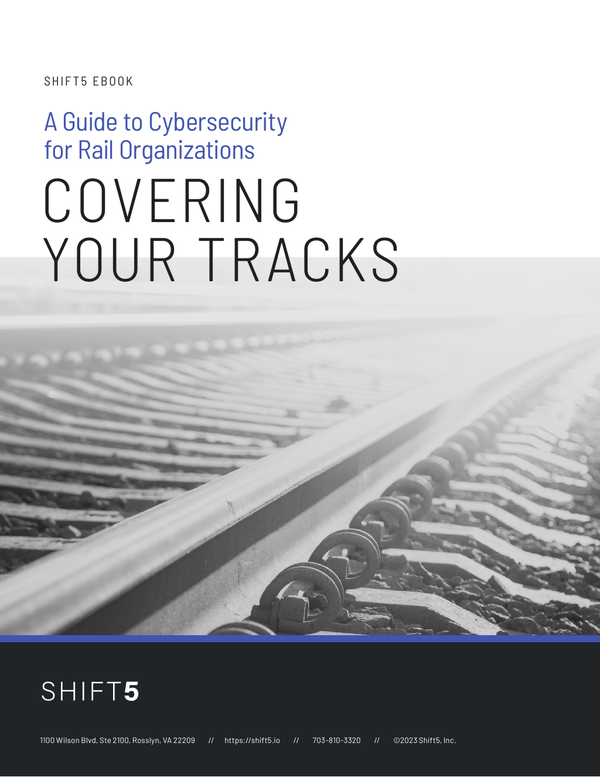 Covering Your Tracks: A Guide to Cybersecurity for Rail Organizations
