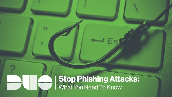 Stop Phishing Attacks: What You Need To Know