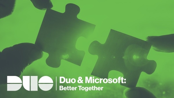 Duo & Microsoft: Better Together