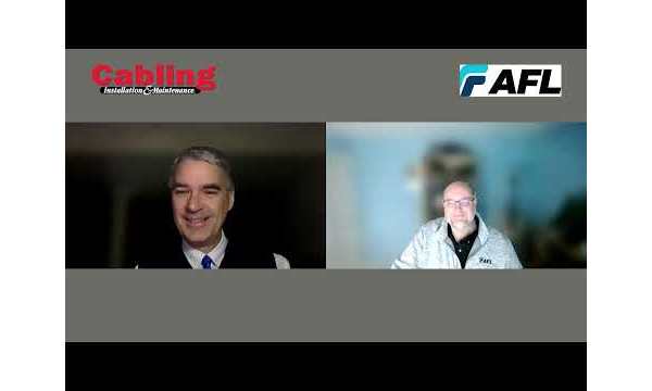 A Discussion With AFL: What’s Ahead for Fiber-Optic Markets and ...