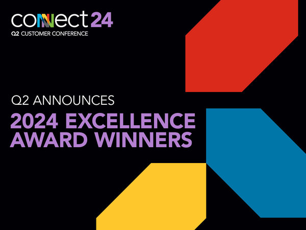 Announcing the 2024 Q2 Excellence Awards Winners