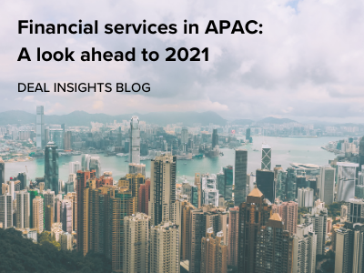 Financial services in APAC: A look ahead to 2021